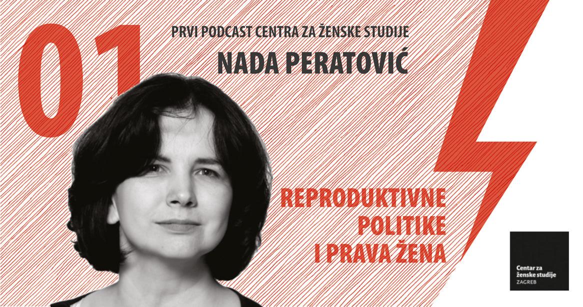 Podcast Centra za ženske studije: sugovornica Nada Peratović (08.03. ...